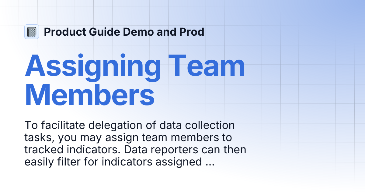 Assigning Team Members | Product Guide Demo and Prod
